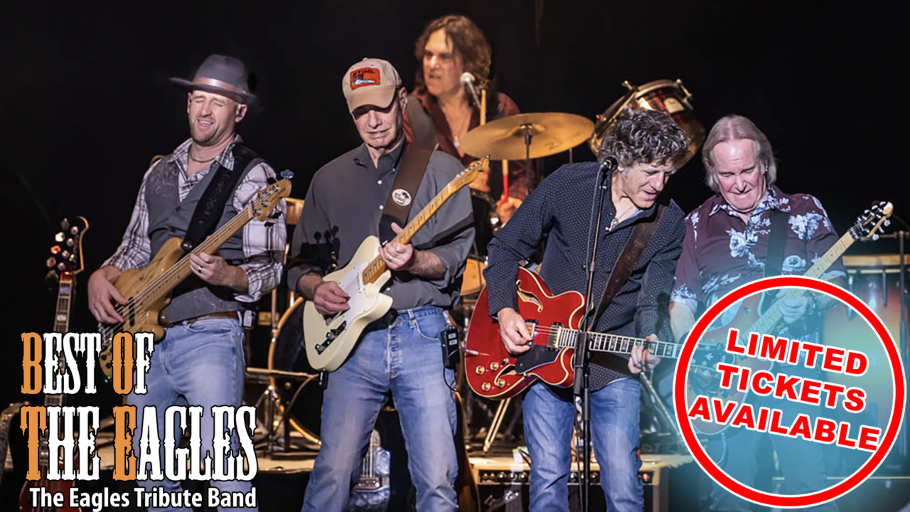 Best of the Eagles - Tribute to The Eagles - Shows and Events ...