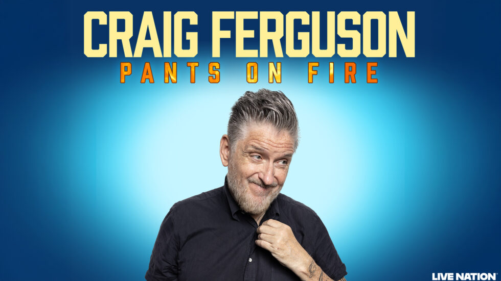 Craig Ferguson - Pants on Fire - Shows and Events - Paramount Bristol